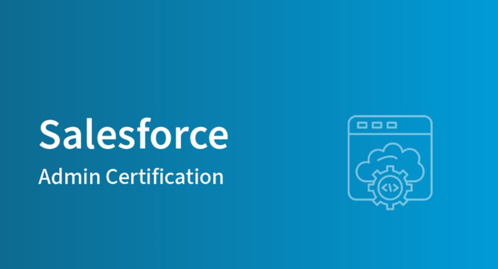 Salesforce Admin & Developer Certification Certified Course - Course ...